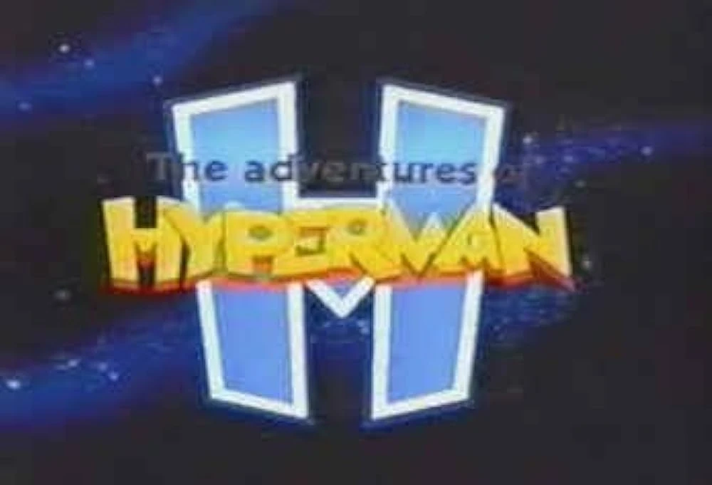 Adventures of Hyperman (1995 TV Series) | Programs Club Party 1959-2023 ...