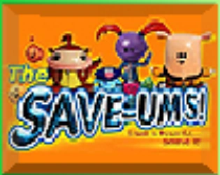 Save-Ums! | Programs Club Party 1959-2023 X1 V1 Wiki | Fandom