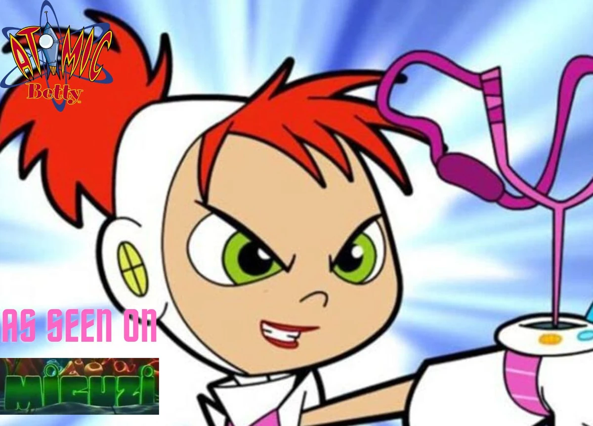 Atomic Betty | Programs Club Party 1965-2022 X1 Wiki | Fandom