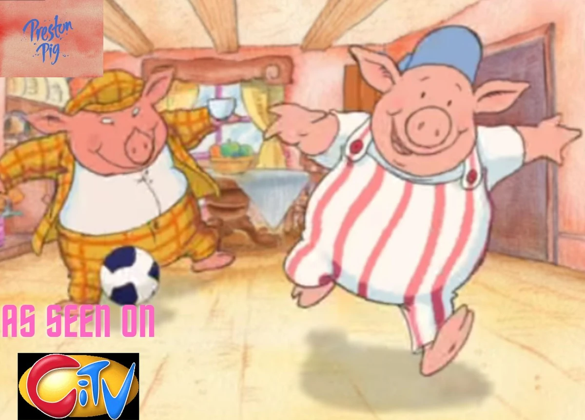 Preston Pig (2000 TV Series) | Programs Club Party 1965-2022 X1 Wiki | Fandom