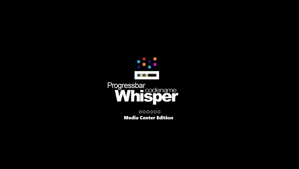 Progressbar Whisper Media Center Edition | Progressmod95 Wiki | Fandom