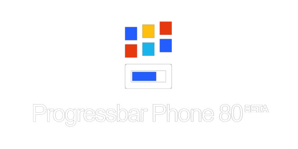 Progressbar Phone 80 DevPreview | Progressmod95 Wiki | Fandom