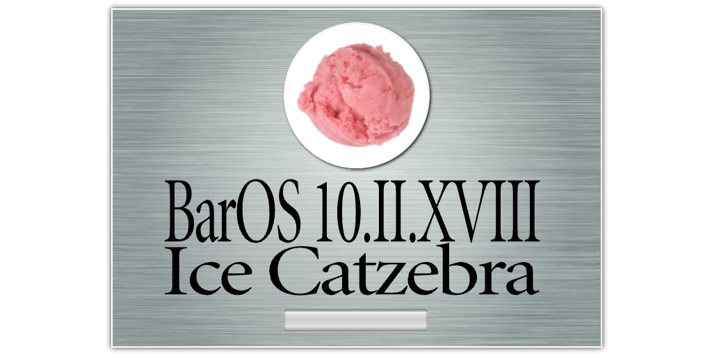 BarOS 10.II.XVIII | Progressmod95 Wiki | Fandom