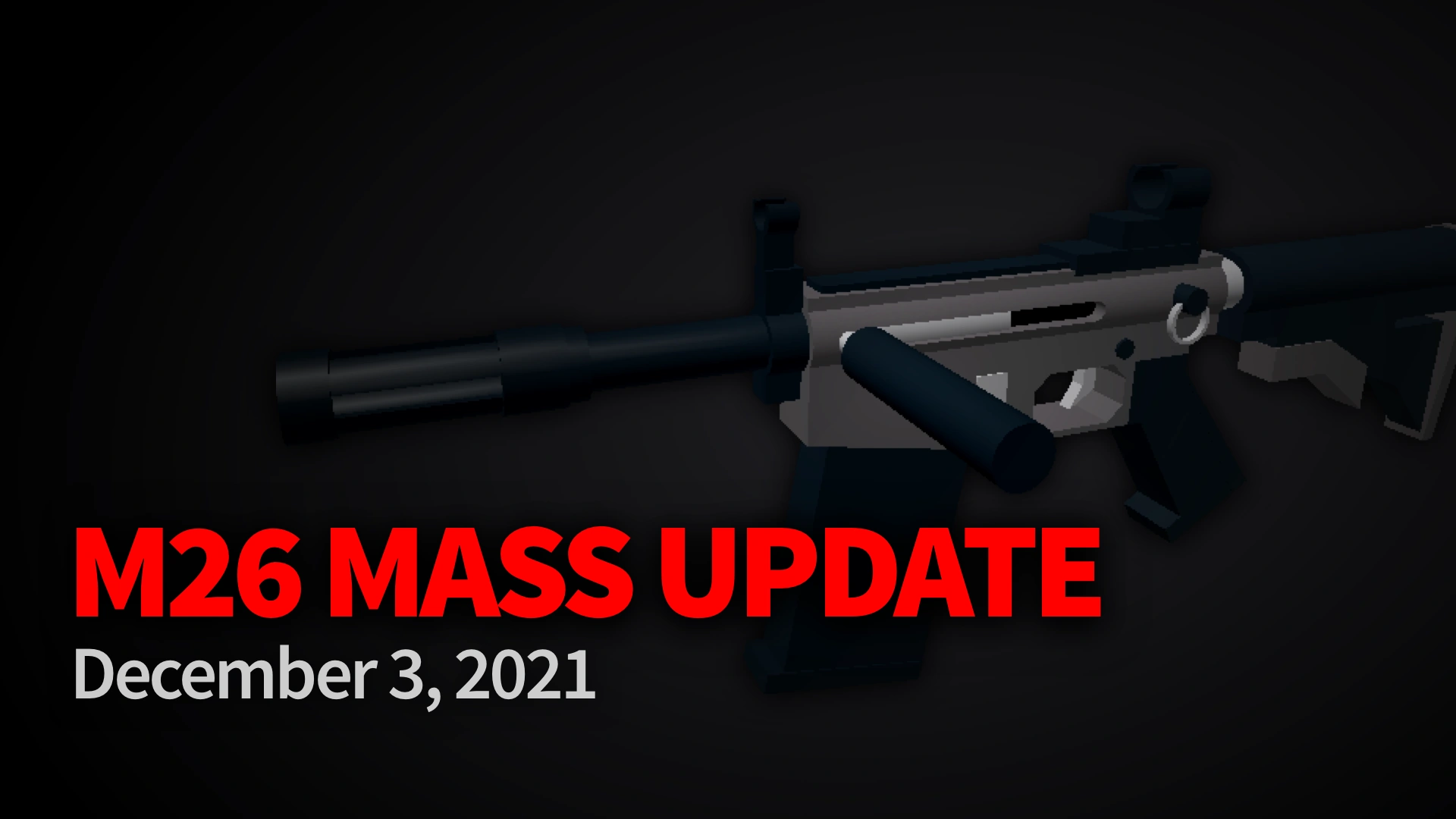 M26 MASS Update | Project Lazarus Wiki | Fandom