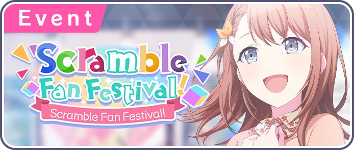 Scramble Fan Festival! | Project SEKAI Вики | Fandom