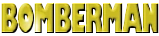 Bomberman | Wiki Projecto: Crusade | Fandom