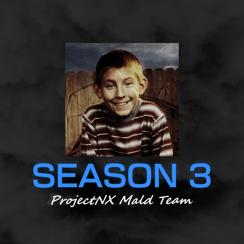 Season 3 | ProjectNX Mald Team Wiki | Fandom