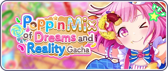 Poppin Mix of Dreams and Reality Gacha | Wiki Project Sekai | Fandom