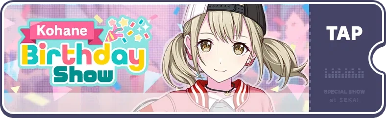 HAPPY BIRTHDAY Live - Kohane (2021) | Project SEKAI Wiki | Fandom