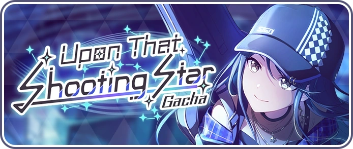 Upon That Shooting Star Gacha | Wiki Project Sekai | Fandom