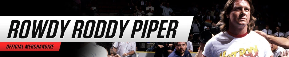 Roddy Piper/Merchandise | Pro Wrestling | Fandom