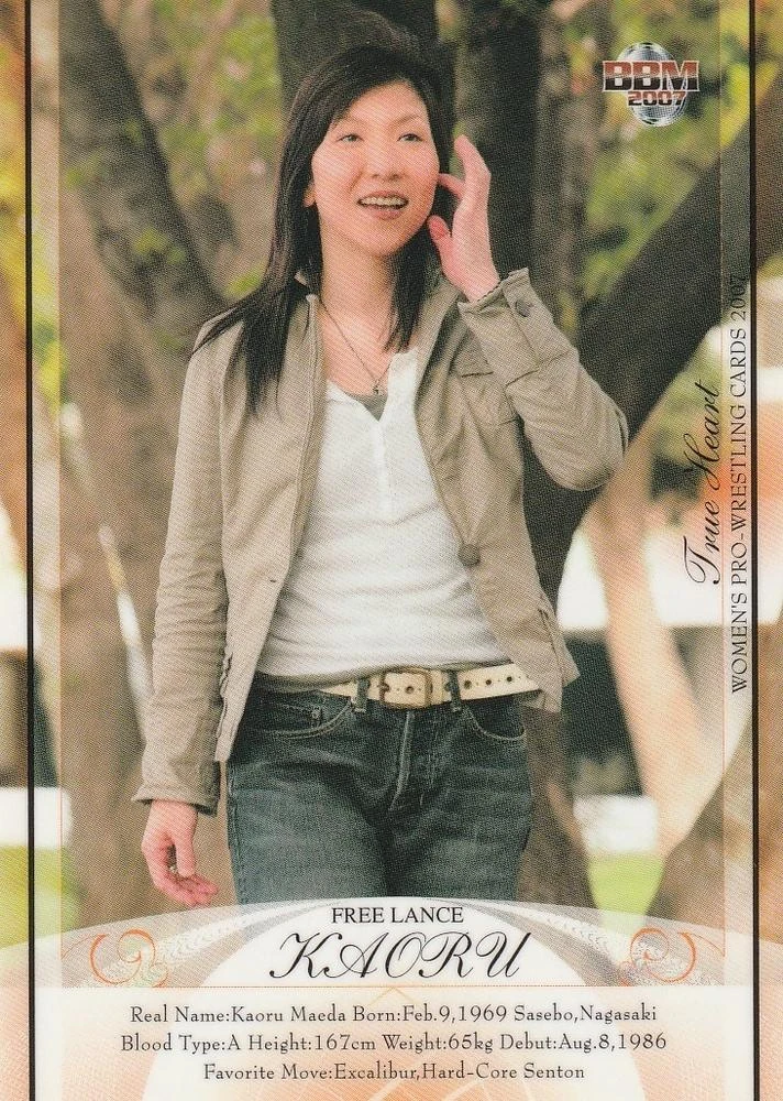 2007 BBM True Heart Japanese Women's Pro Wrestling KAORU (No.78) | Pro Wrestling | Fandom