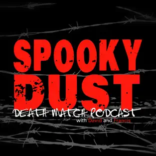 Spooky Dust Podcast | Pro Wrestling | Fandom