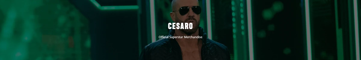 Cesaro/Merchandise | Pro Wrestling | Fandom