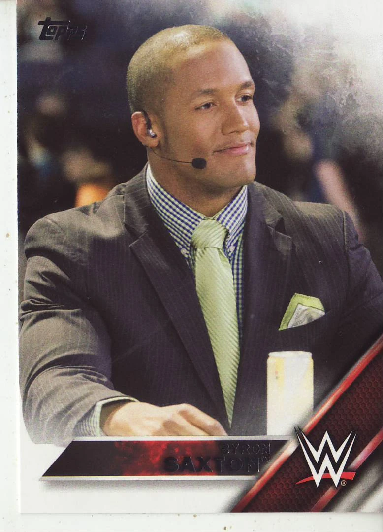 2016 WWE (Topps) Byron Saxton (No.12) | Pro Wrestling | Fandom