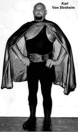 Karl von Stroheim | Pro Wrestling | Fandom