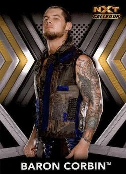 2017 WWE NXT (Topps) Baron Corbin (No.43) | Pro Wrestling | Fandom