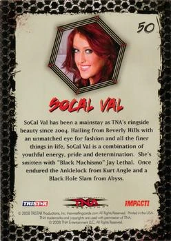 2008 TNA Impact (Tristar) SoCal Val (No.50) | Pro Wrestling | Fandom