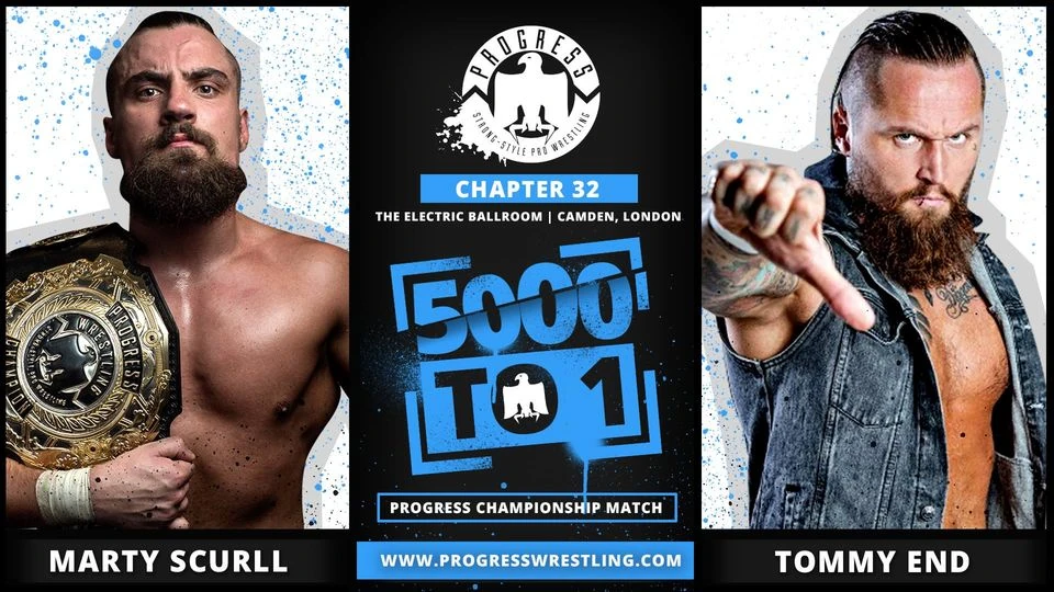 PROGRESS Chapter 32: 5000 To 1 | Pro Wrestling | Fandom