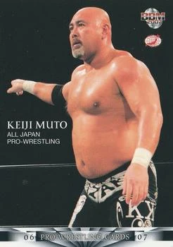 2006-07 BBM Pro Wrestling Keiji Muto (No.23) | Pro Wrestling | Fandom