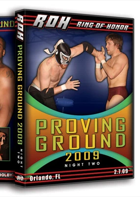 ROH Proving Ground 2009: Night Two | Pro Wrestling | Fandom