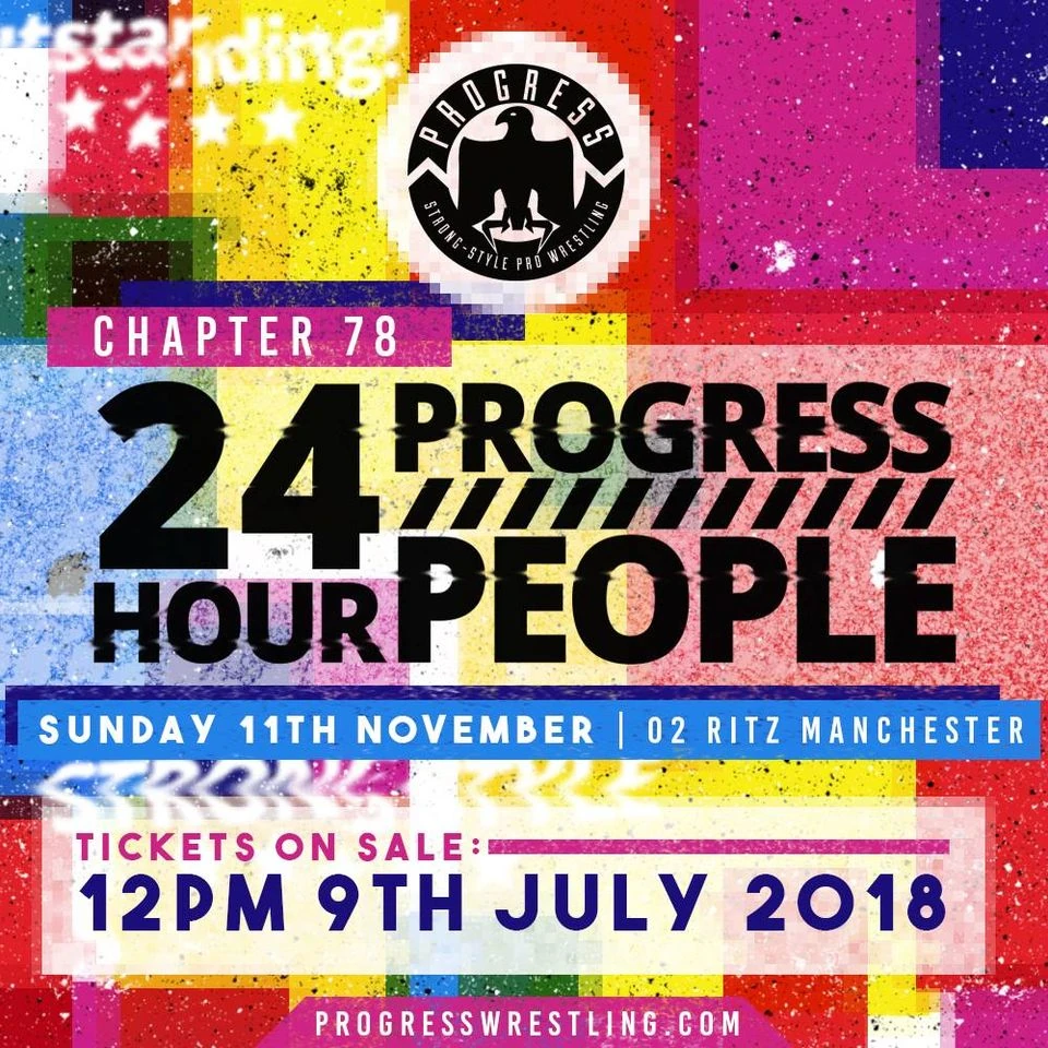 PROGRESS Chapter 78: 24 Hour PROGRESS People | Pro Wrestling | Fandom