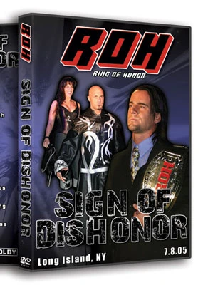 ROH Sign of Dishonor | Pro Wrestling | Fandom