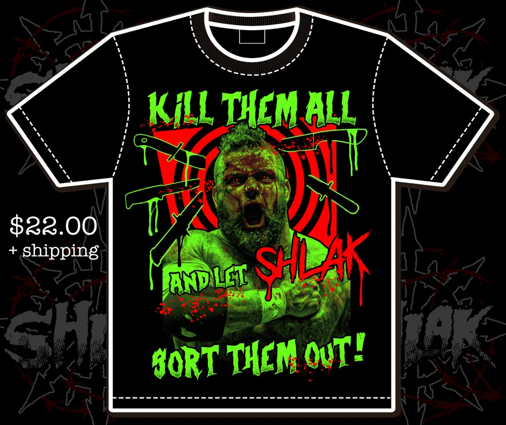 SHLAK - Kill Them All Shirt | Pro Wrestling | Fandom