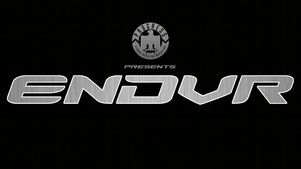 PROGRESS ENDVR:1 | Pro Wrestling | Fandom