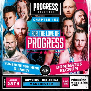PROGRESS Chapter 152: For The Love of Progress | Pro Wrestling | Fandom