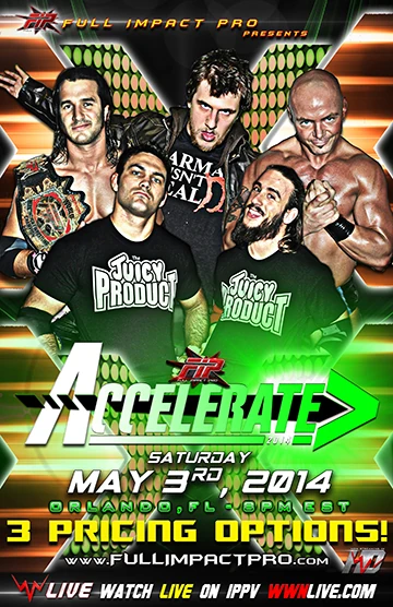 Accelerate (2014) | Pro Wrestling Wiki | Fandom