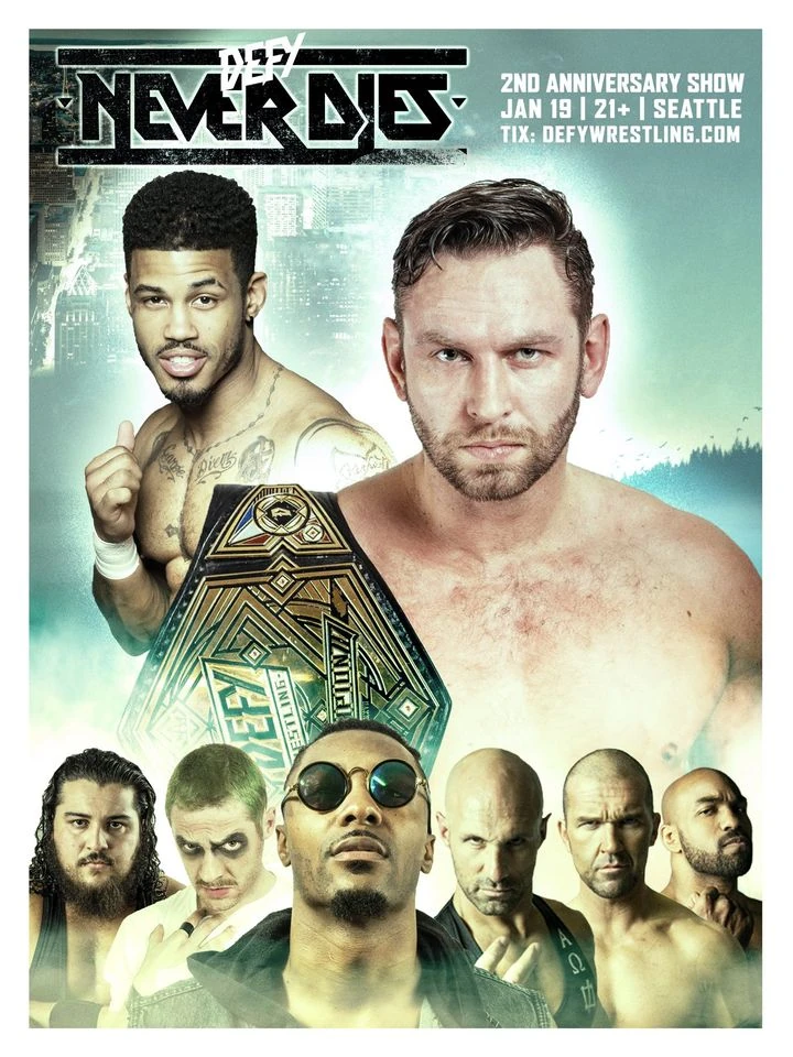 DEFY Never Dies - 2nd Anniversary | Pro Wrestling | Fandom