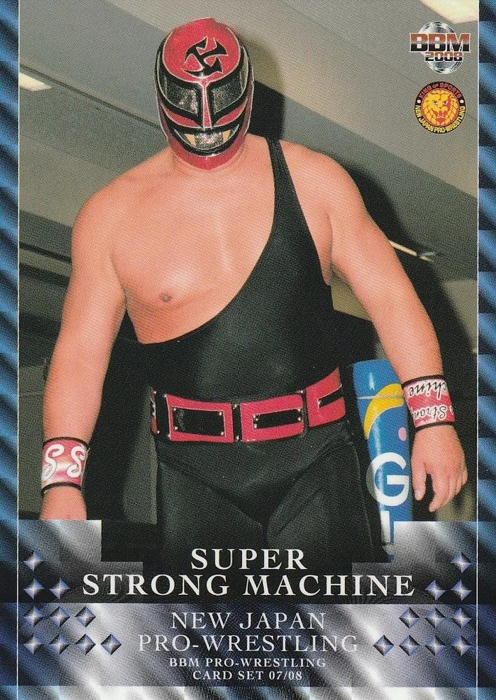 2007-08 BBM New Japan Pro Wrestling Super Strong Machine (No.19) | Pro ...