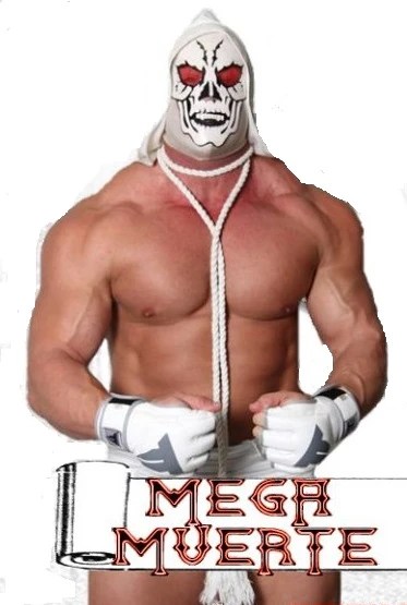 Mega Muerte | Pro Wrestling | Fandom
