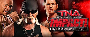 TNA Impact!: Cross the Line | Pro Wrestling | Fandom
