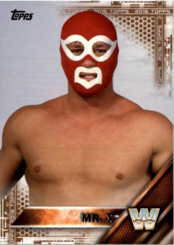 2016 WWE (Topps) Mr. X (No.79) | Pro Wrestling | Fandom