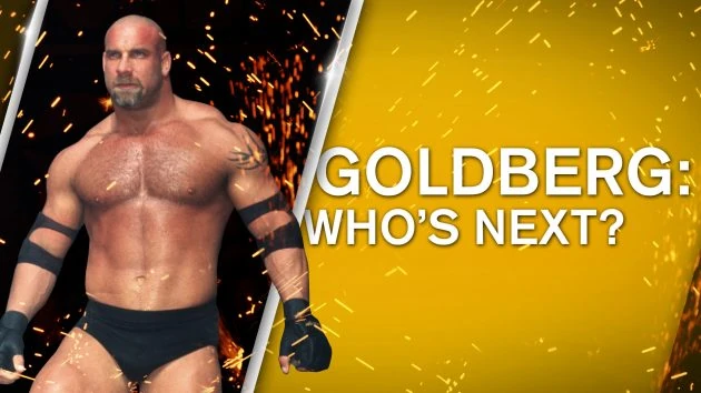 Goldberg: Who's Next? | Pro Wrestling | Fandom