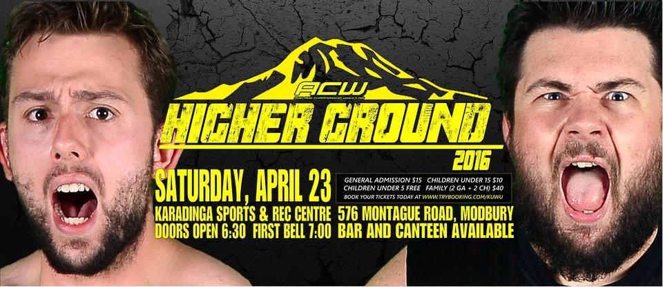 ACW Higher Ground 2016 | Pro Wrestling | Fandom