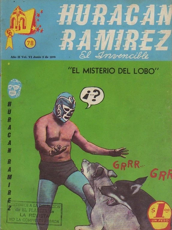 Huracan Ramirez El Invencible No. 78 | Pro Wrestling | Fandom