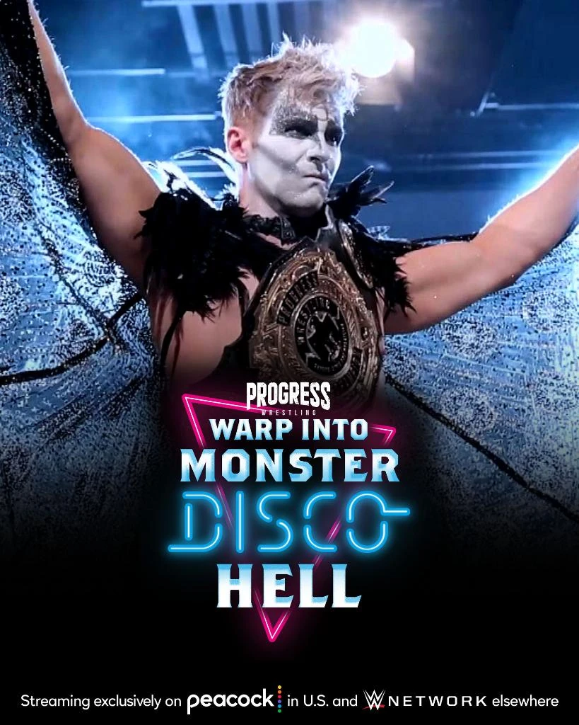 PROGRESS Chapter 113: Warp Into Monster Disco Hell | Pro Wrestling | Fandom