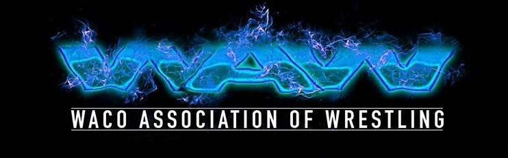 Waco Association of Wrestling | Pro Wrestling | Fandom