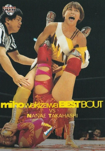 2001 BBM Miho Wakizawa and Kayo Noumi Miho Wakizawa-Nanae Takahashi (No.21) | Pro Wrestling | Fandom
