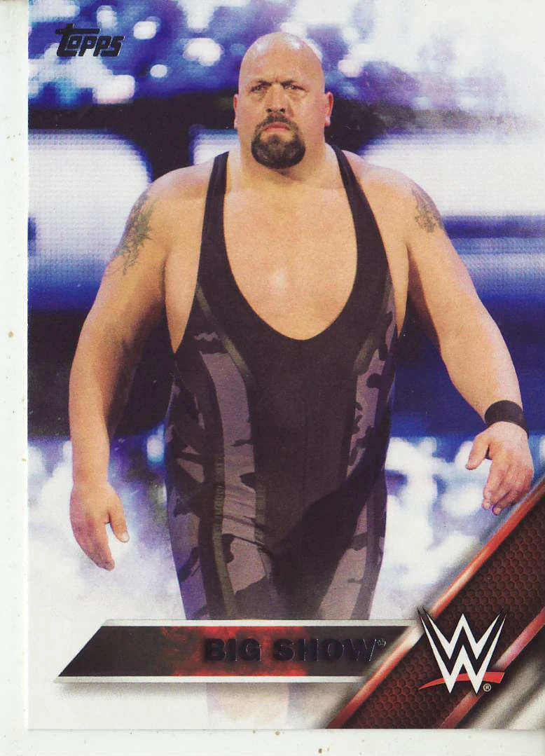 2016 WWE (Topps) Big Show (No.6) | Pro Wrestling | Fandom