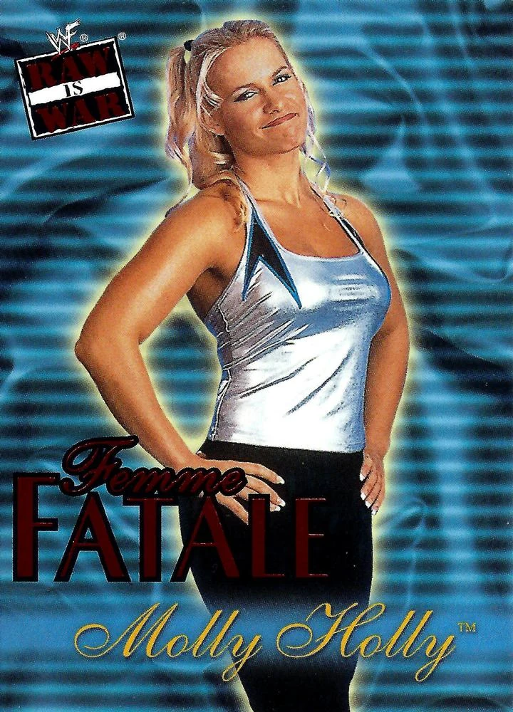 2001 WWF RAW Is War (Fleer) (Femme Fatale) Molly Holly (No.2) | Pro ...