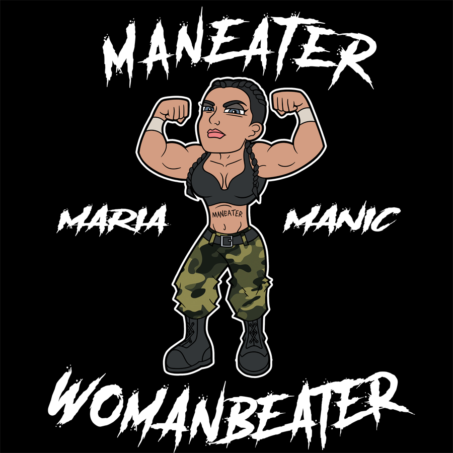Maria Manic - Maneater Womanbeater Shirt | Pro Wrestling | Fandom