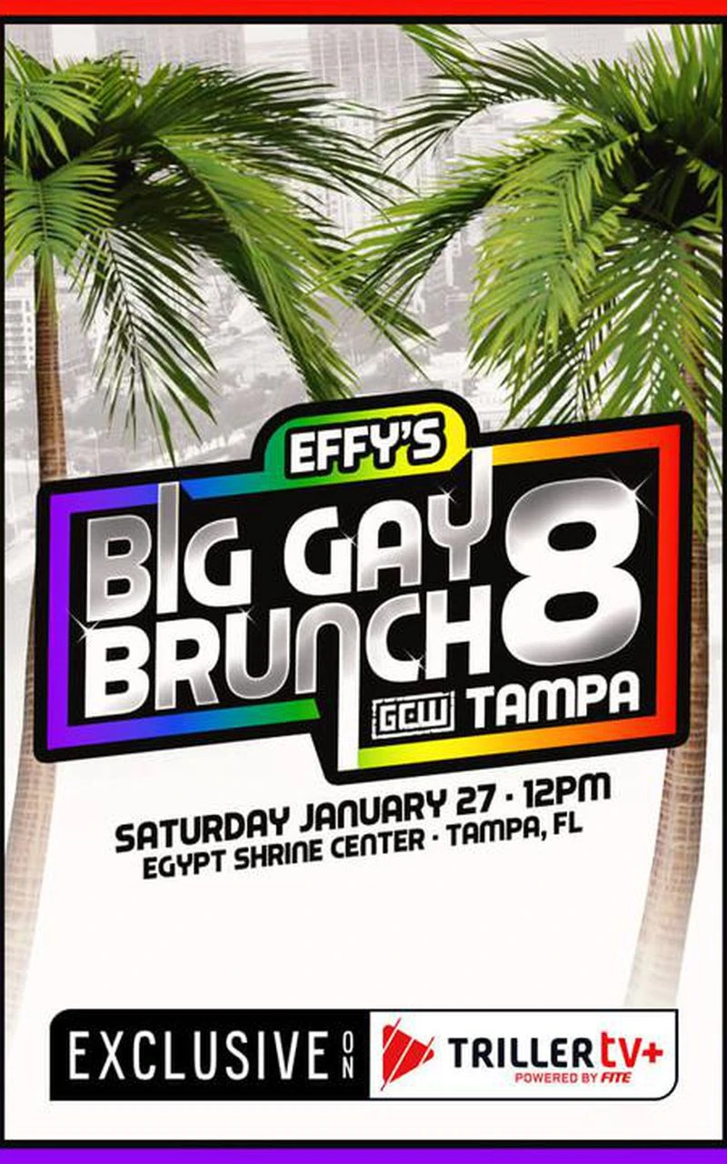 GCW Effy's Big Gay Brunch 8 | Pro Wrestling | Fandom