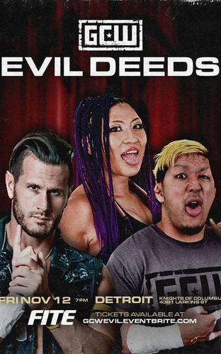 GCW Evil Deeds | Pro Wrestling | Fandom