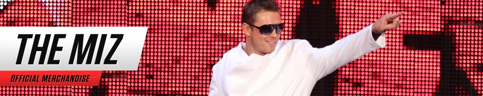The Miz/Merchandise | Pro Wrestling | Fandom
