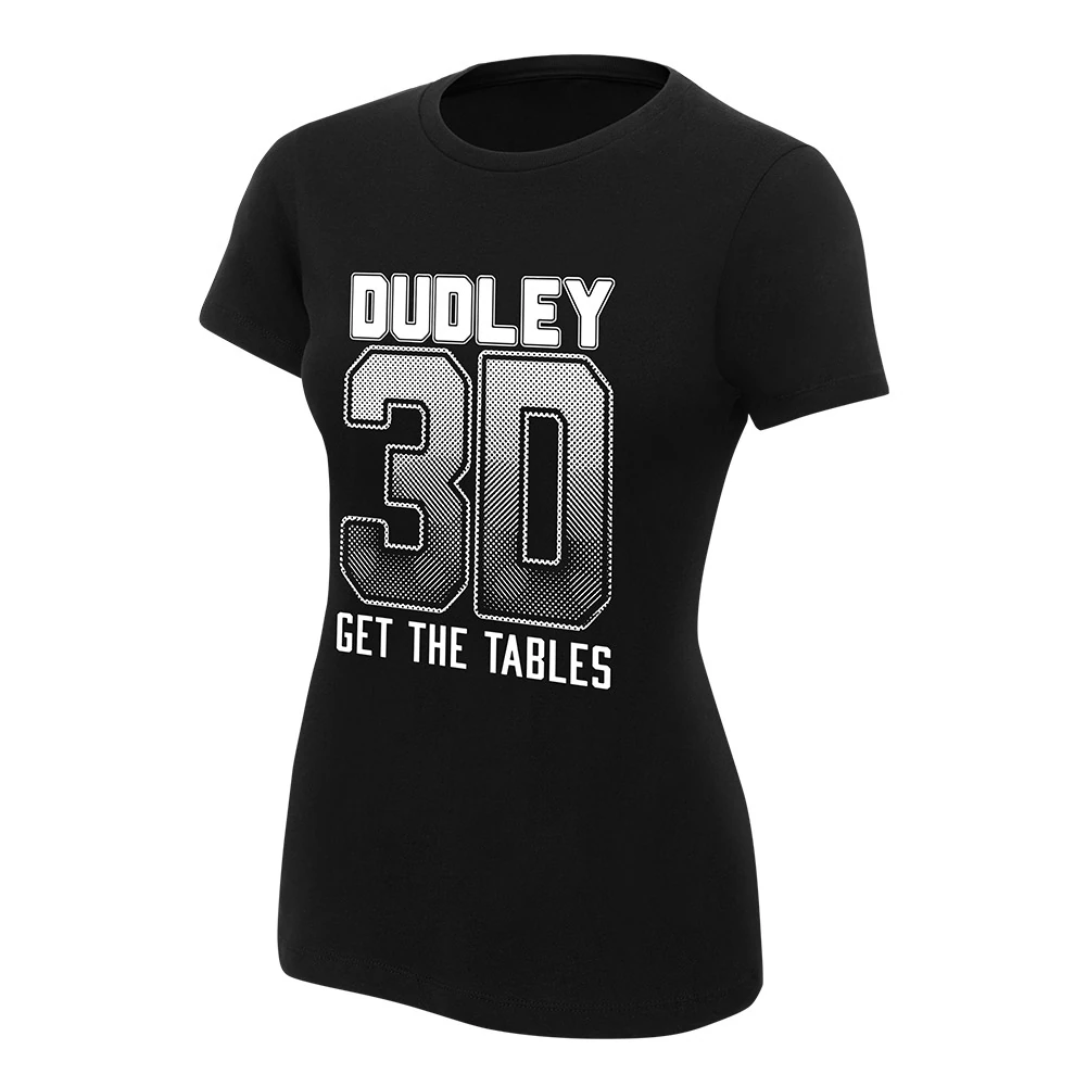 The Dudley Boyz "Get The Tables" Women's Authentic T-Shirt | Pro ...