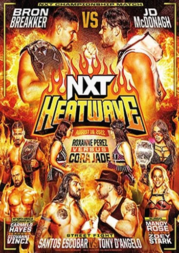 NXT Heatwave 2022 | Pro Wrestling Wiki | Fandom